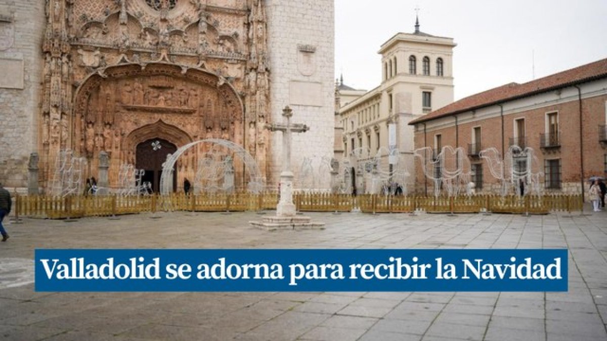 Fotos: Valladolid se adorna para la Navidad
